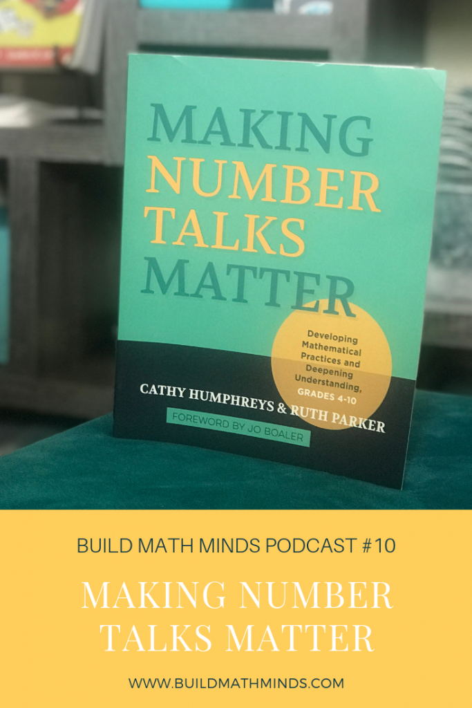 Episode 10: Making Number Talks Matter | Build Math Minds